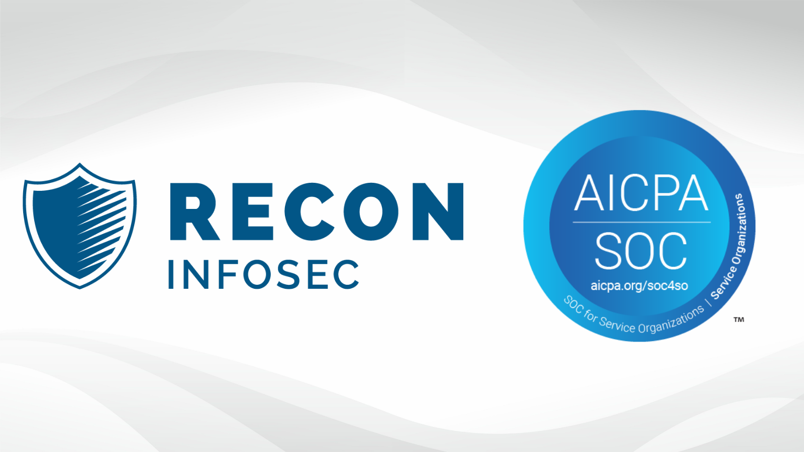 Recon InfoSec Receives SOC 2 Type II Certification